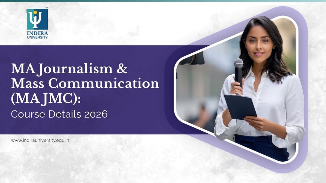 MA in Journalism and Mass Communication (MA JMC): Course Details 2026